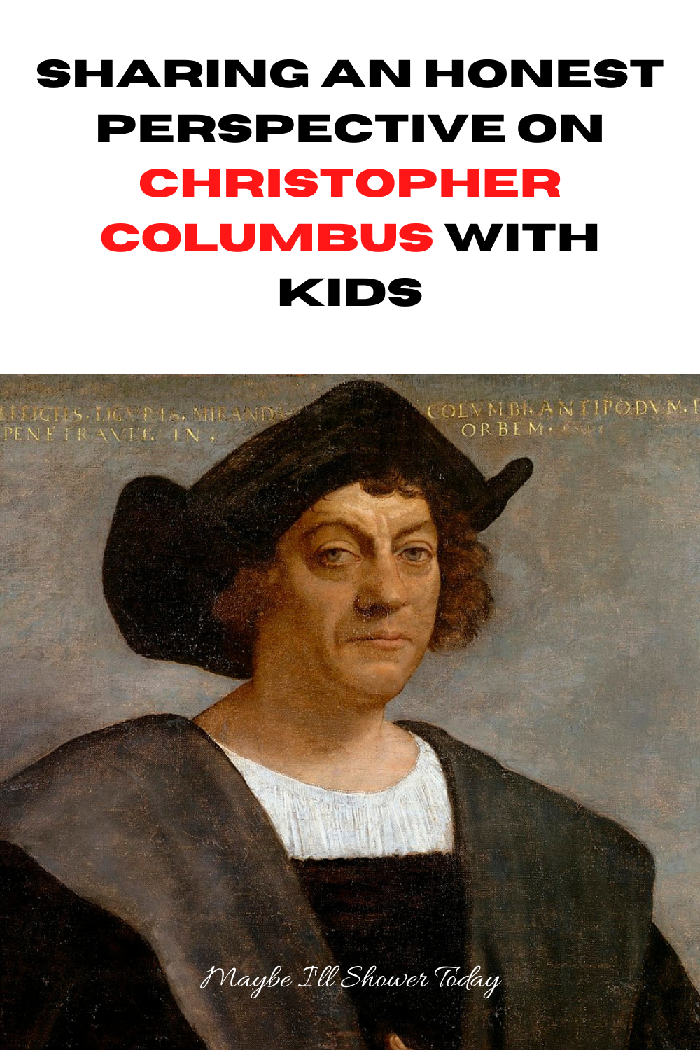 Sharing an honest perspective on Christopher Columbus with kids – Maybe ...